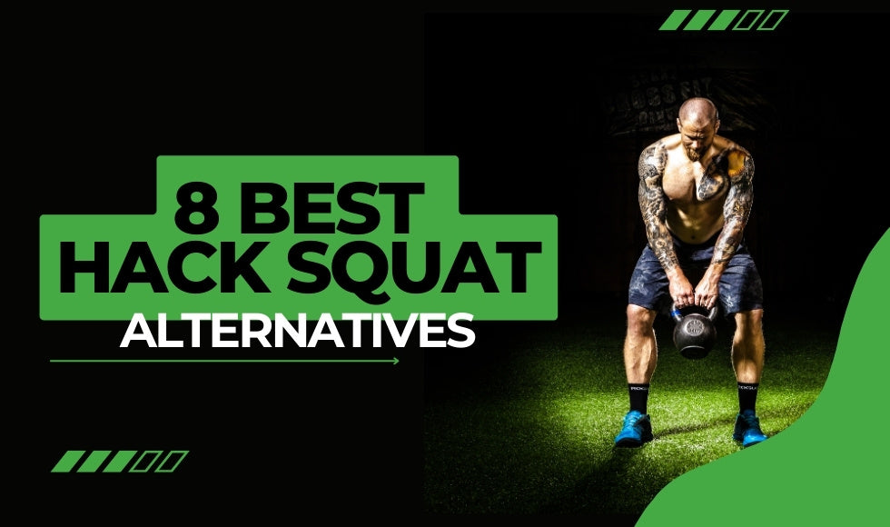 8 Best Hack Squat Alternatives To Enhance Your Leg Day Routine
