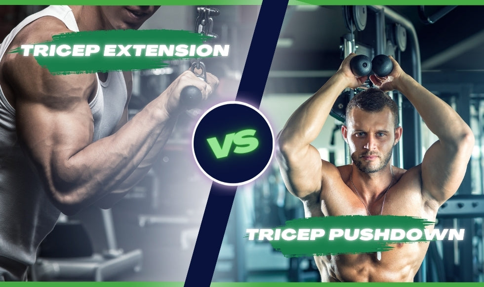 Tricep Extension vs Tricep Pushdown: Key Differences & Benefits