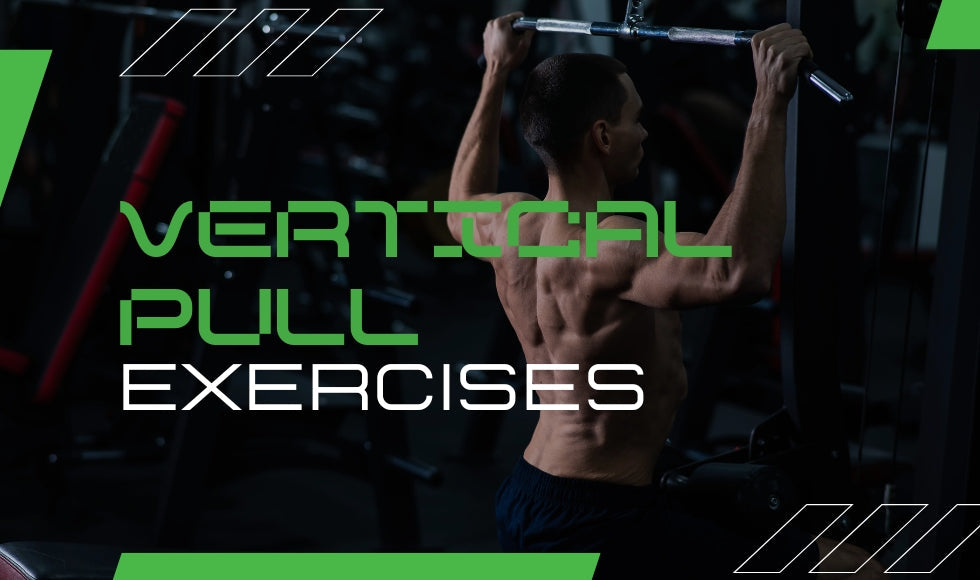Top Vertical Pull Exercises for Strength & Muscle
